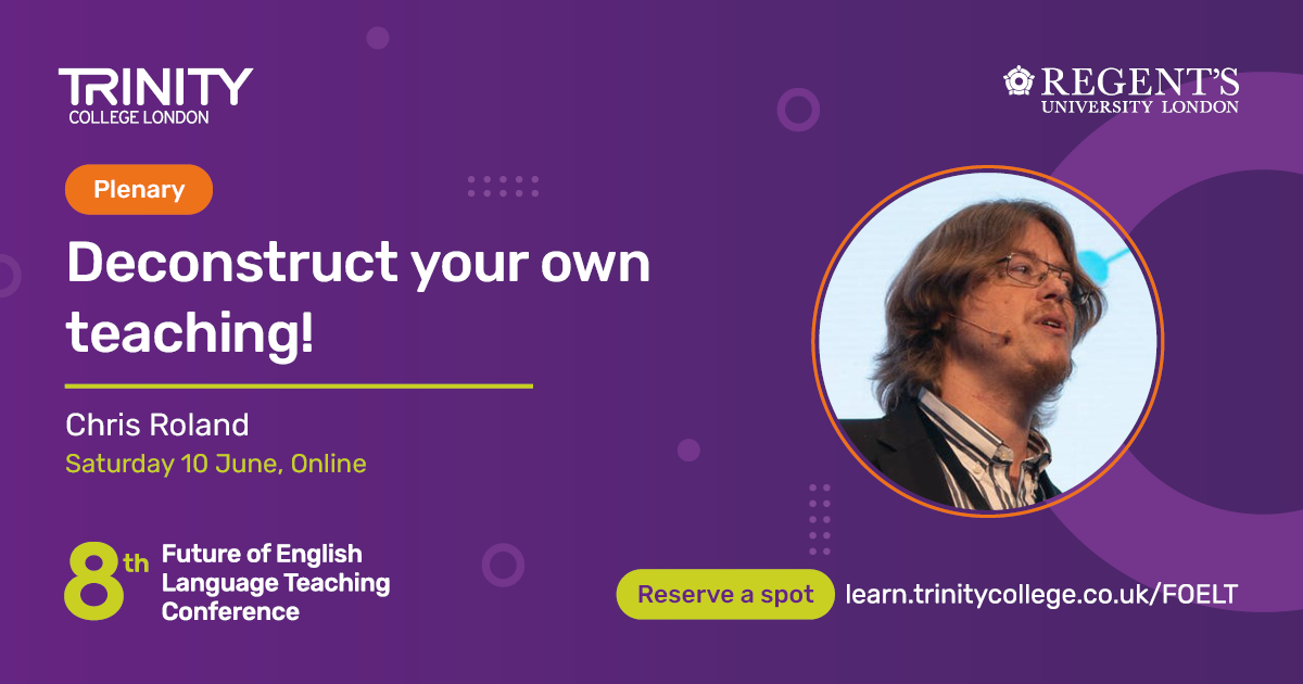 Chris Roland: Deconstruct your own teaching